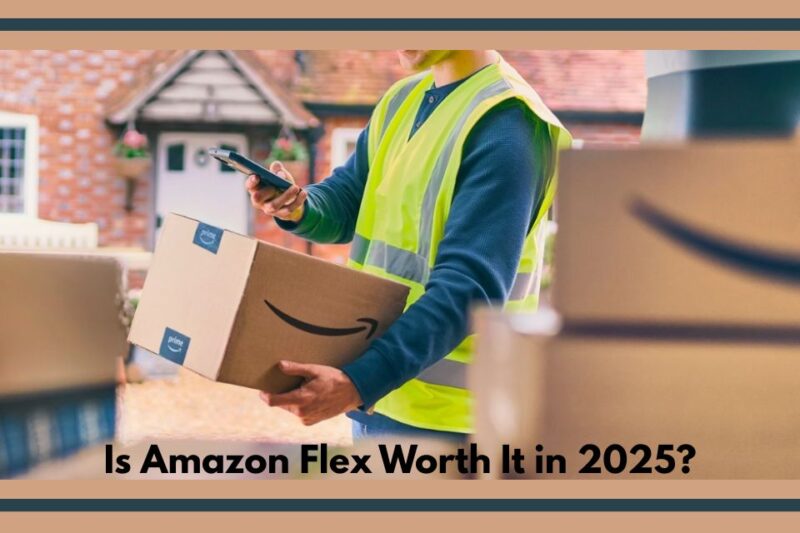 Is Amazon Flex Worth It In 2025? Earnings, How It Works, Pros & Cons ...
